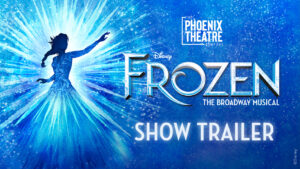 Disney's Frozen | The Phoenix Theatre Company